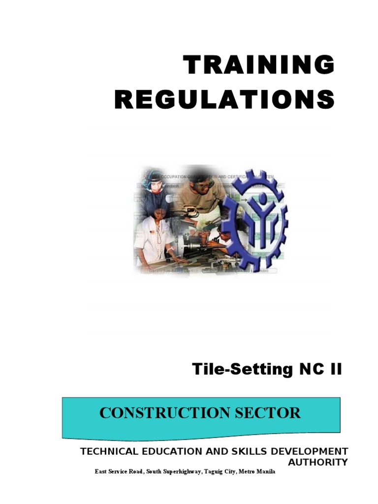 Tile Setting NC II Training Regulations | PDF | Competence (Human ...