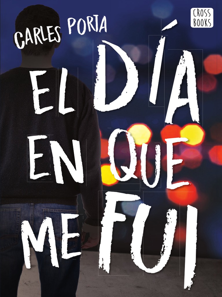 El Dia en Que Me Fui | PDF