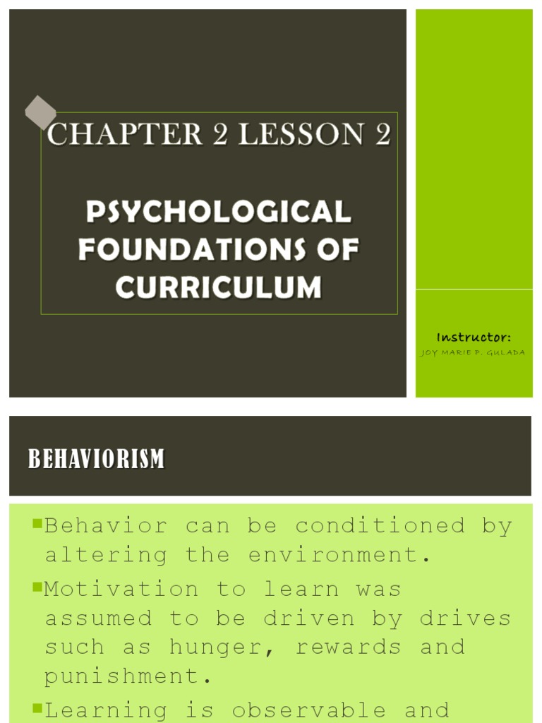 Psychological Foundation of Curriculum | PDF | Behaviorism | Learning
