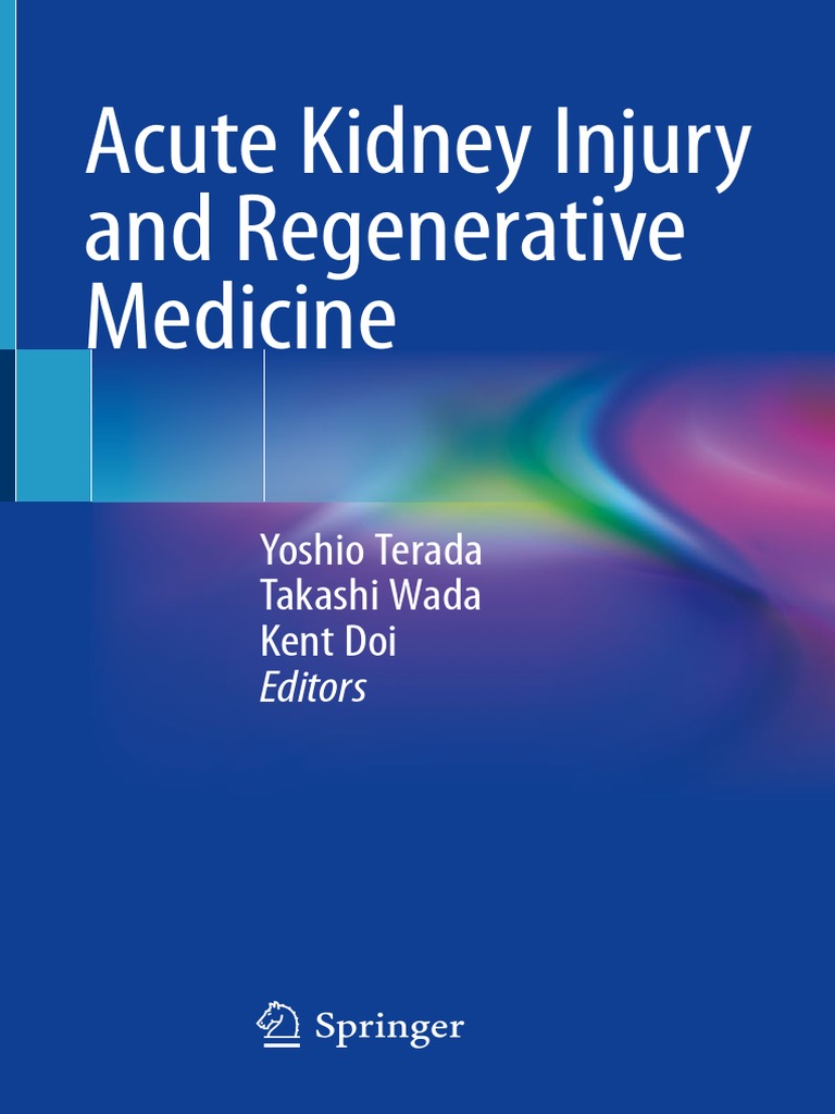 Yoshio Terada Takashi Wada Kent Doi Acute Kidney Injury and Regenerative Medicine Springer ...