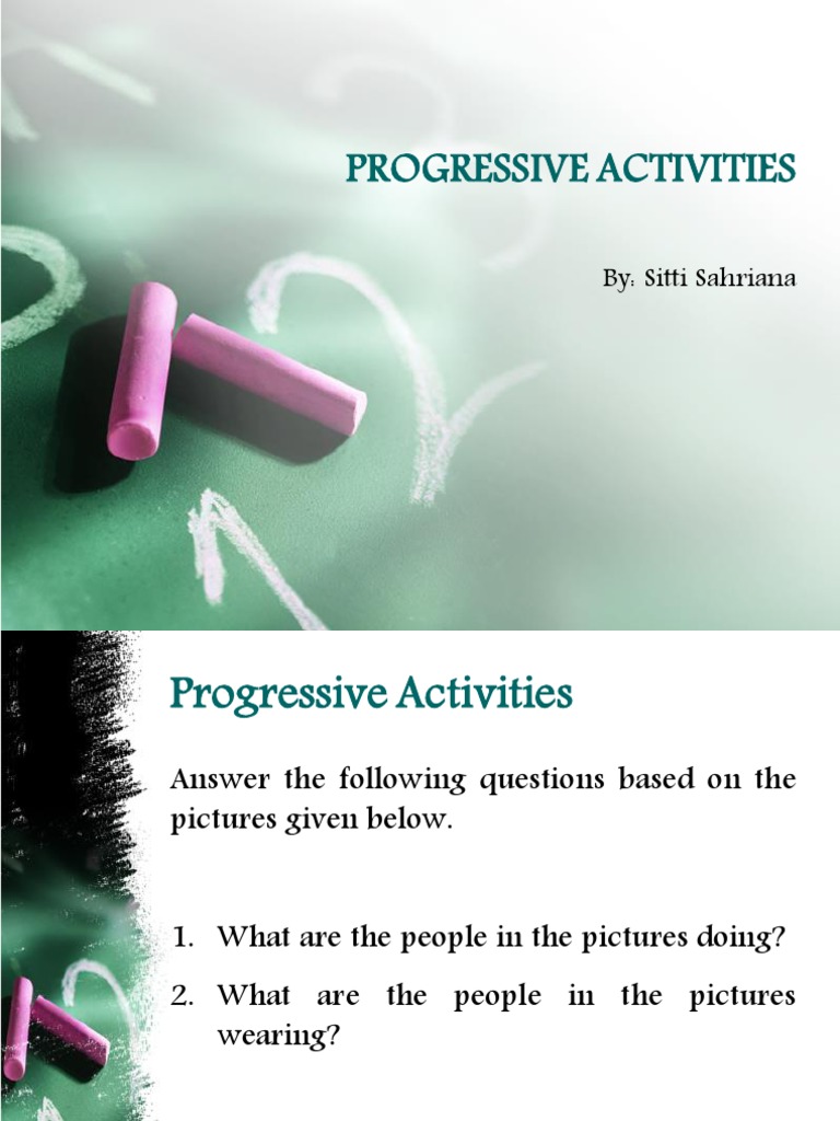 PROGRESSIVE ACTIVITIES Presentation | PDF | Sentence (Linguistics) | Verb