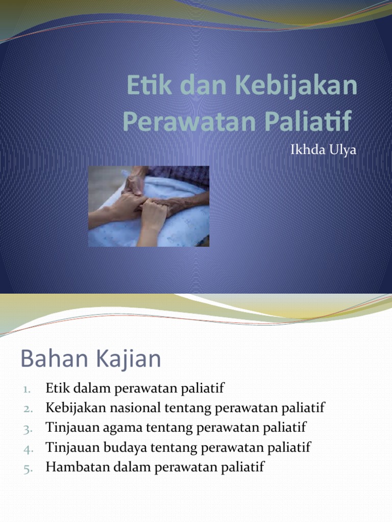 4 Etik Dan Kebijakan Perawatan Paliatif | PDF | Pengembangan Diri ...