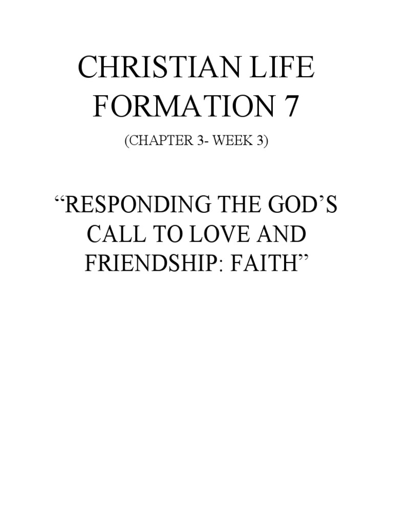 Christian Life Formation 7: "Responding The God'S Call To Love and ...