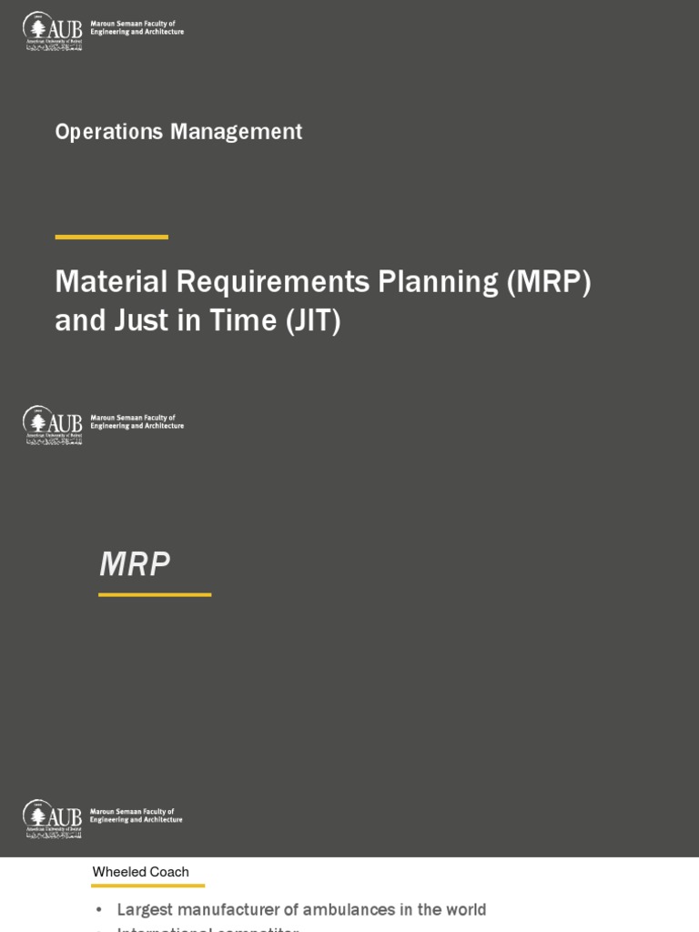Material Requirements Planning (MRP) and Just in Time (JIT) | PDF ...