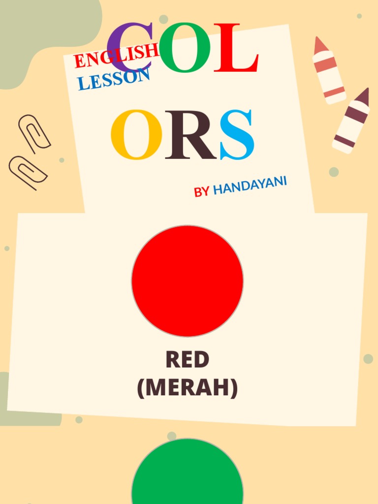 Belajar Mengenal Warna Dalam Bahasa Inggris (Colors) by Handayani | PDF