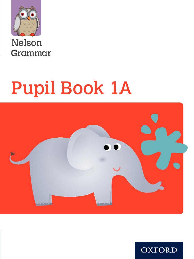 Nelson Grammar Pupil Book 1a Year 1P2 | PDF