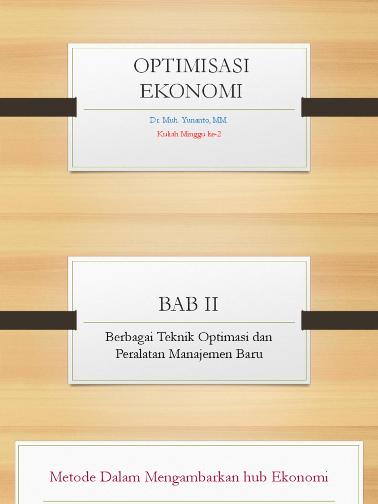 OPTIMISASI EKONOMI. Dr. Muh. Yunanto, MM. Kuliah Minggu Ke-2 | PDF