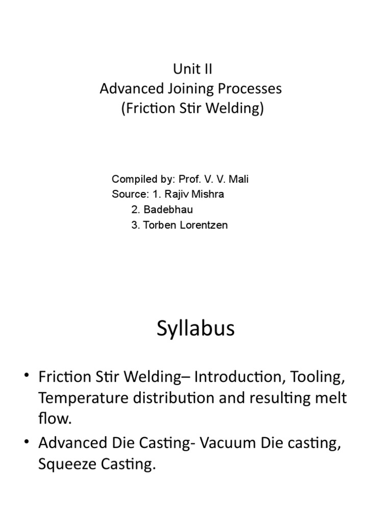 Unit 2 - Advanced Joining Processes | PDF | Welding | Construction