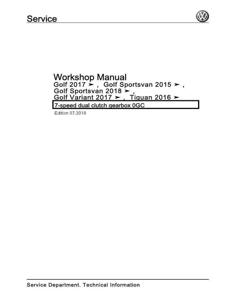 VW Golf7 7 Speed Dual Clutch Gearbox 0gc Eng | PDF | Transmission ...