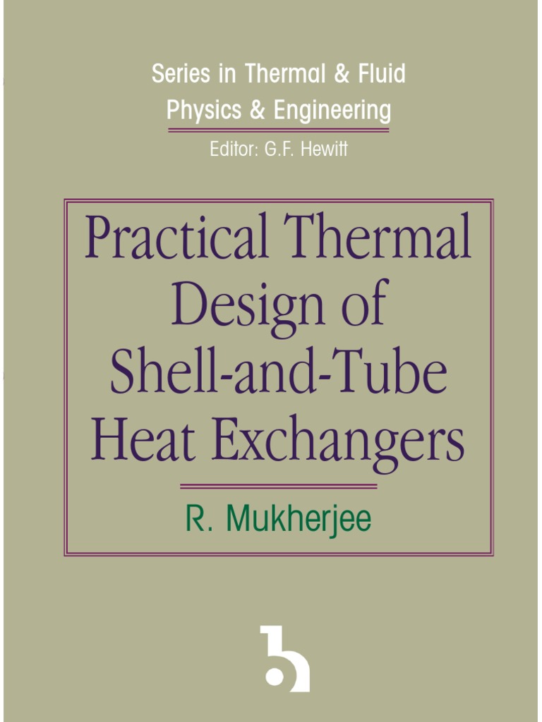 Practical Thermal Design of Shell-And-Tube Heat Exchangers | PDF ...