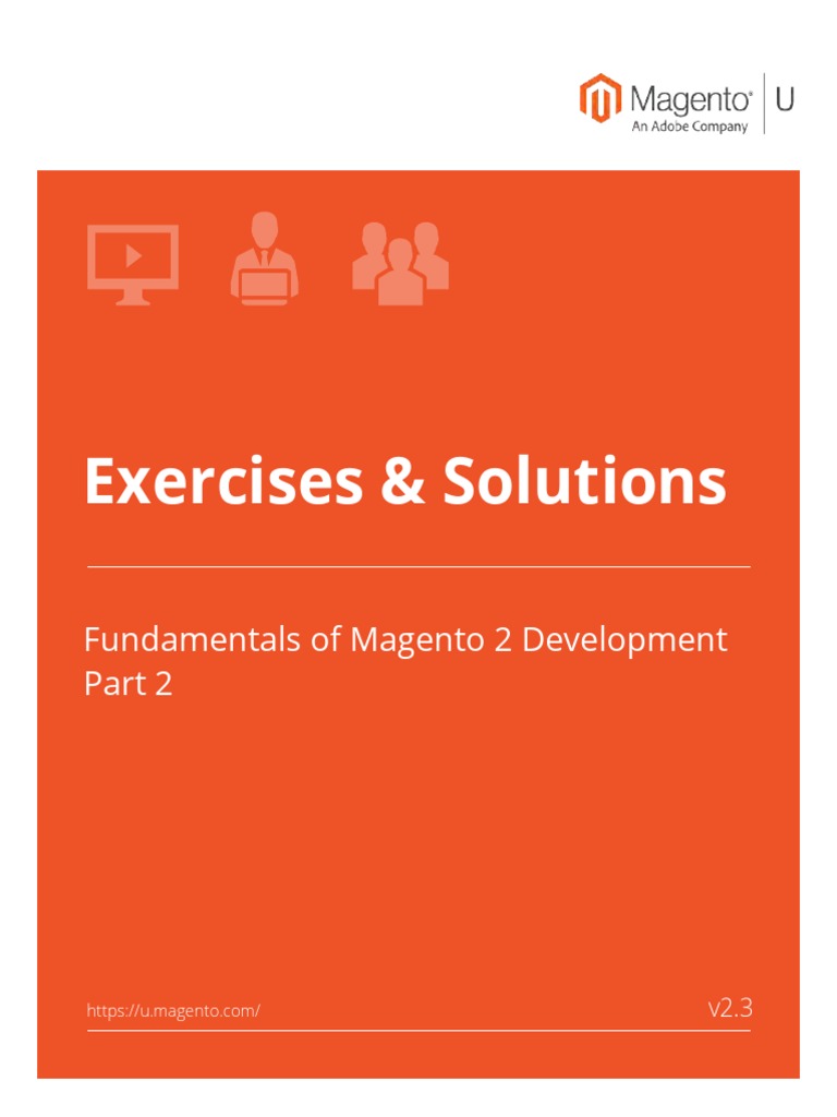 M2 FunDev v2 - 3 Exercises and Solutions Guide PT 2 | PDF | Magento | Xhtml