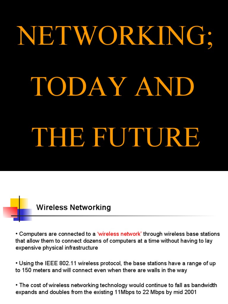 Networking Today and The Future | PDF | Computer Network | Wireless Network