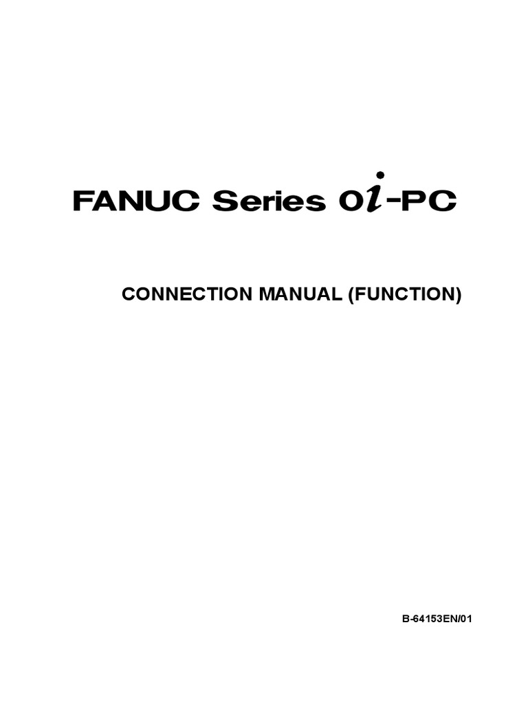 FANUC Series 0-PC Function Connection Manual B-64153EN01 CNC Manual ...