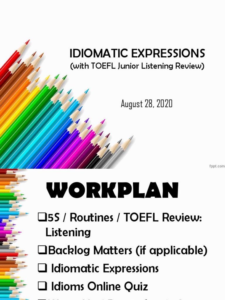 Idiomatic Expressions (With TOEFL JR Review - Listening Link) | PDF