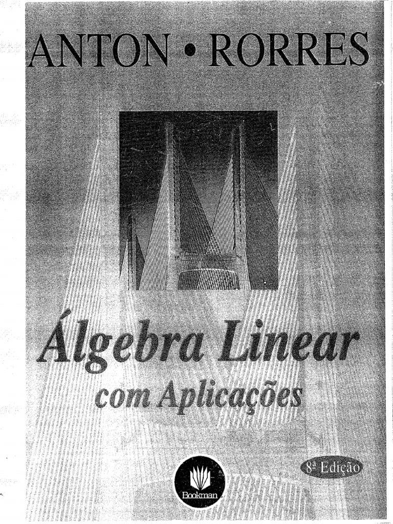 Álgebra Linear Com Aplicacoes - Howard Anton | PDF Álgebra Linear Com Aplicacoes - Howard Anton | PDF