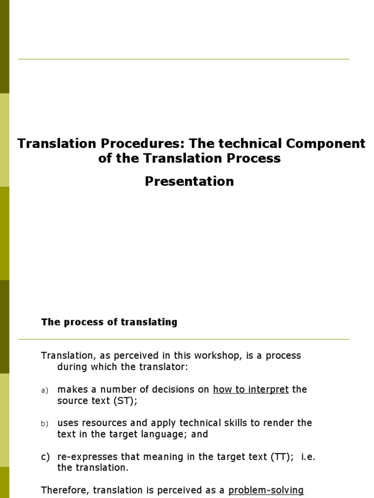 Translation Procedures: The Technical Component of The Translation ...
