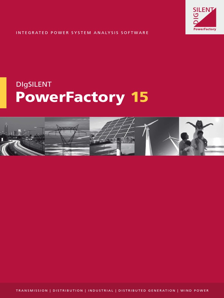 Comprehensive Overview of PowerFactory 15 - DIgSILENT's Integrated ...