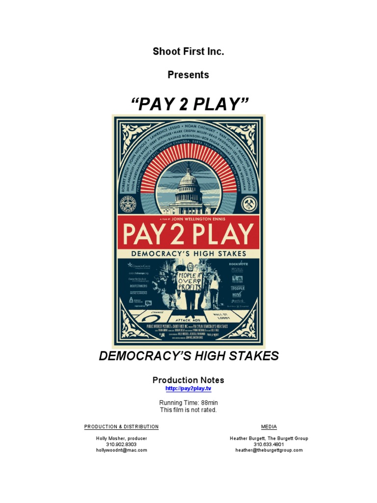 PAY 2 PLAY Press Kit (Sept 2014) | PDF | Documentary Film | Elections