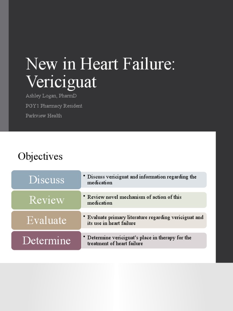New in Heart Failure - Vericiguat | PDF | Heart Failure | Blood Pressure