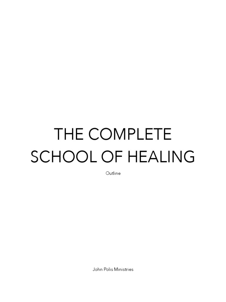 The Complete School of Healing: Outline | PDF | Faith Healing ...