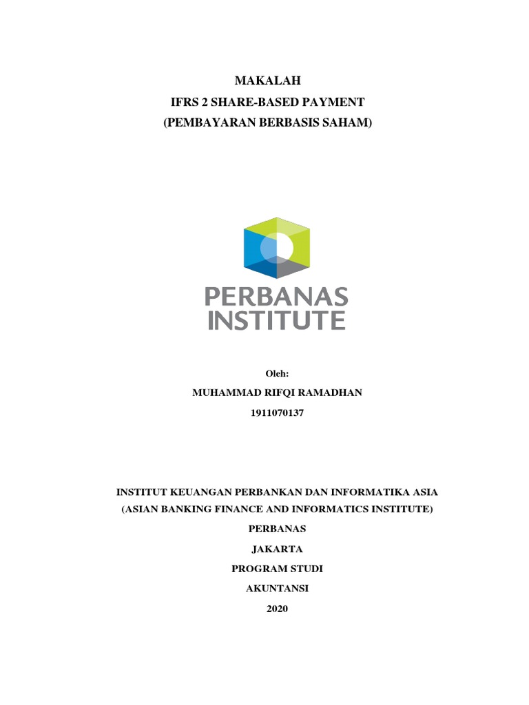 Makalah IFRS 2 - Seminar Akuntansi Keuangan - Muhammad Rifqi Ramadhan (1911070137) | PDF