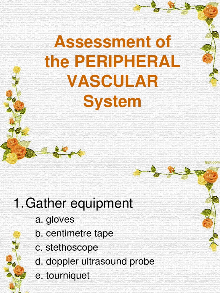 Peripheral Vascular Assessment | PDF | Pulse | Elbow