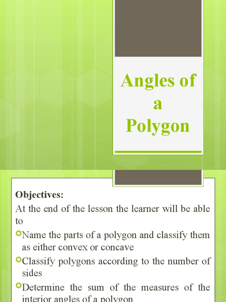 Angles of A Polygon | PDF | Teaching Methods & Materials