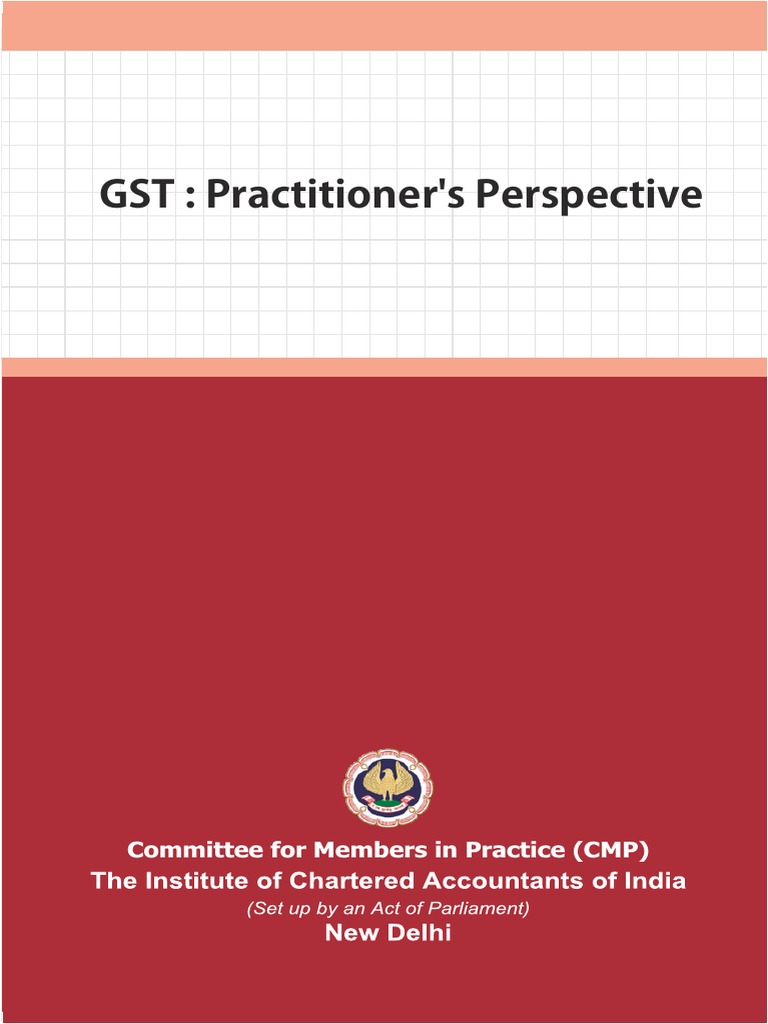 GST Practitioners Perspective | PDF | Value Added Tax | Taxes