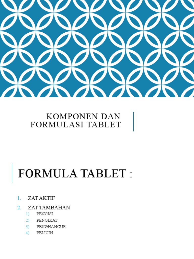 Formulasi dan Komponen Tablet Obat | PDF