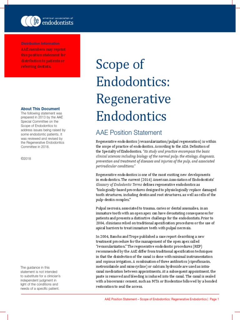 Scope of Endodontics: Regenerative Endodontics: AAE Position Statement ...
