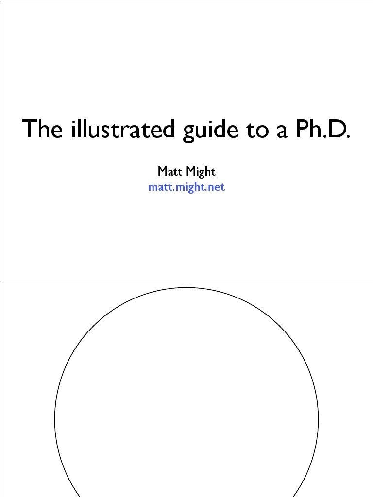 The Illustrated Guide To A PHD - Matt Might | PDF