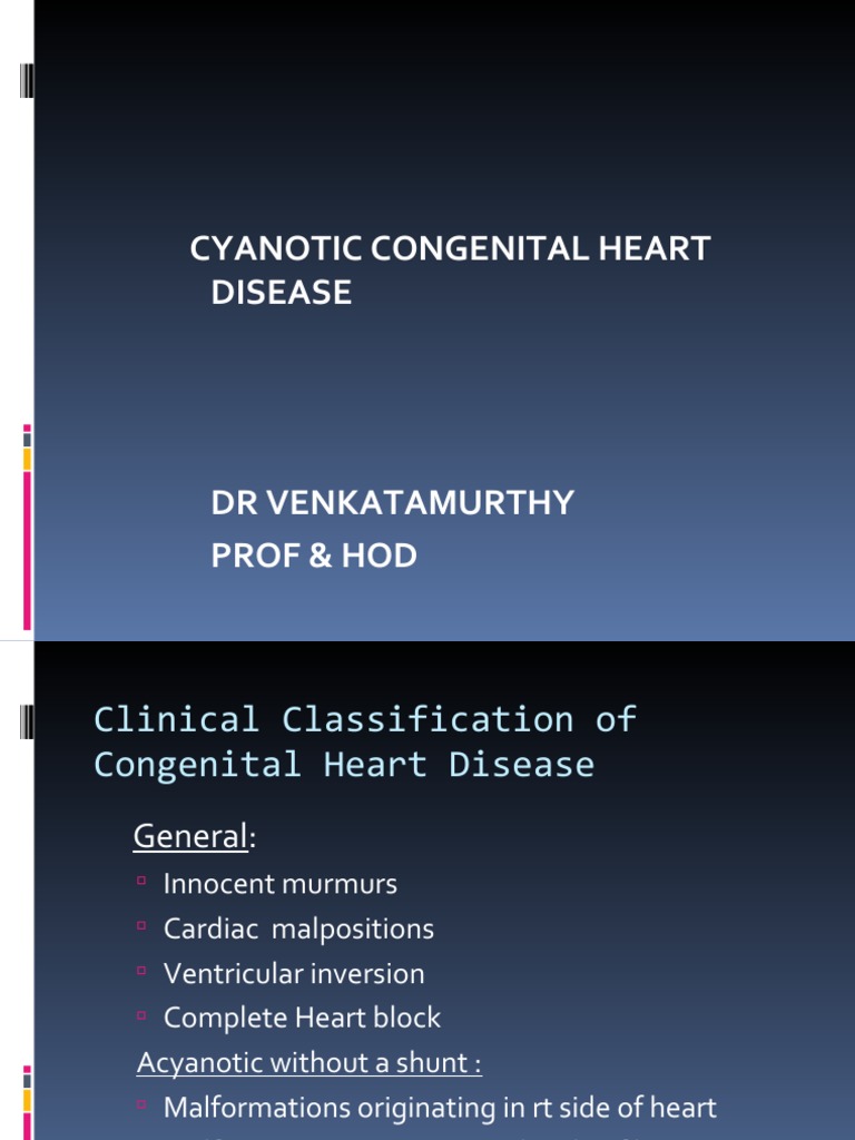 Cyanotic Congenital Heart Disease Overview | PDF | Congenital Heart ...