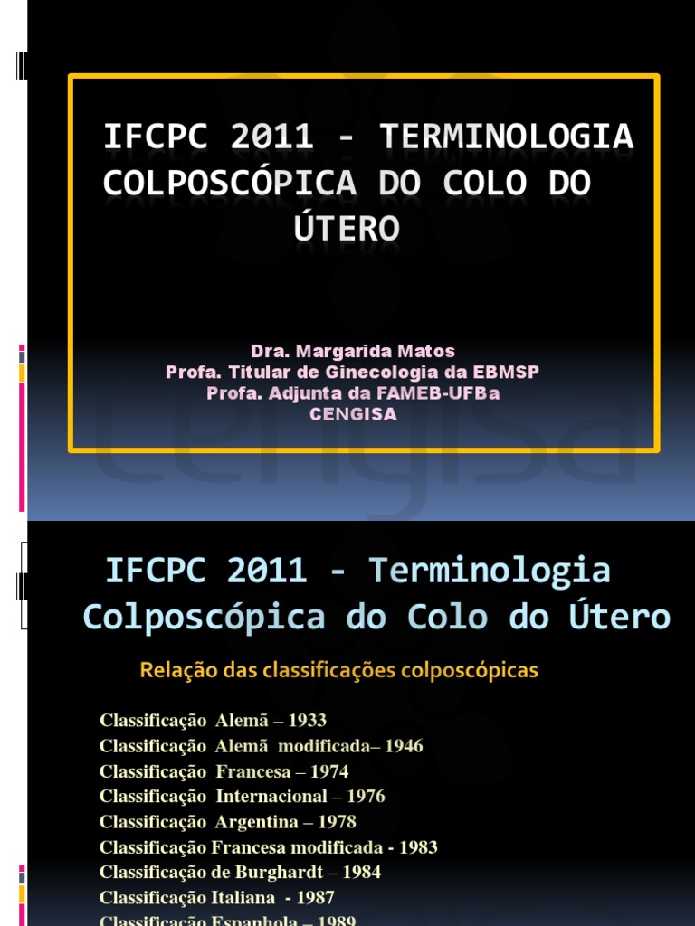 Ifcpc 2011 - Terminologia Colposcópica Do Colo Do Útero | PDF | Câncer cervical | Especialidades ...