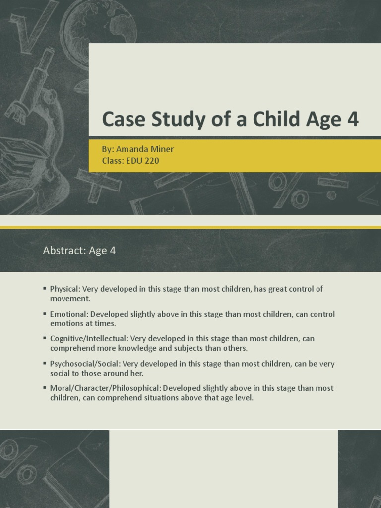 Case Study Age 4 | PDF | Human Nature | Psychological Concepts