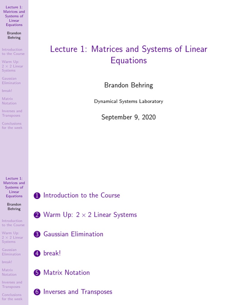 Lecture 1: Matrices and Systems of Linear Equations: Brandon Behring ...