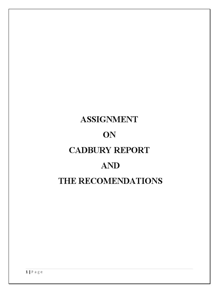 Cadbury Report Recommendations Overview | PDF | Going Concern | Audit