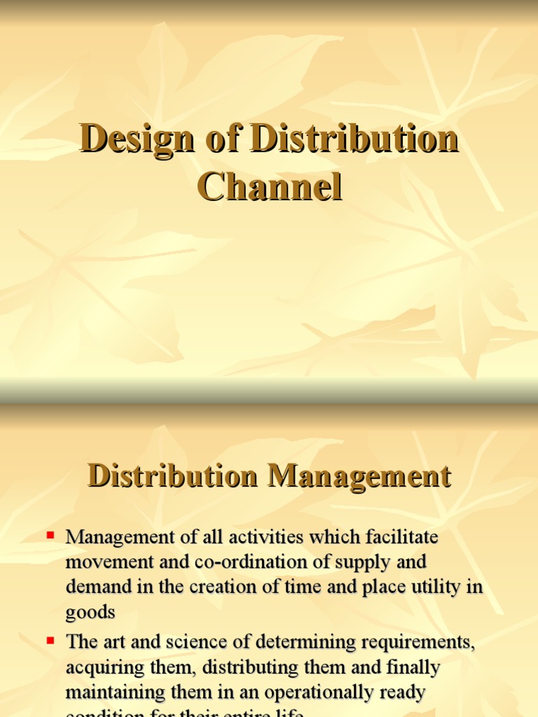 Design of Distribution Channel | PDF | Sales | Microeconomics