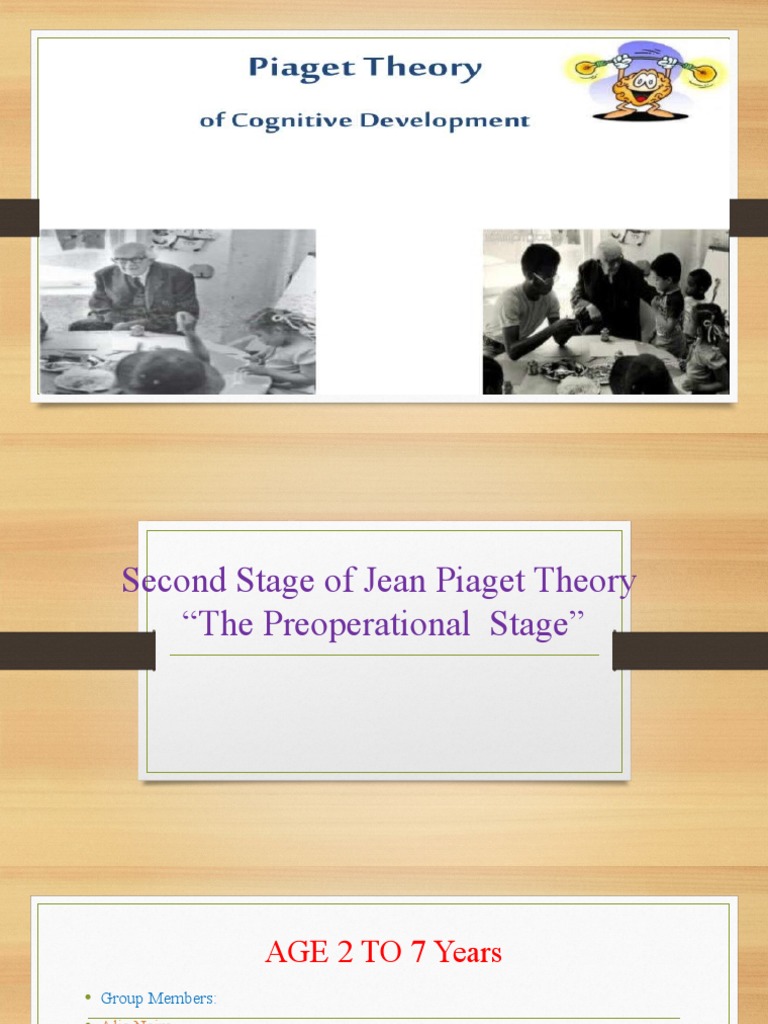 Group 2-Pre Operational Stage-Educational Psychology | PDF | Psychology ...