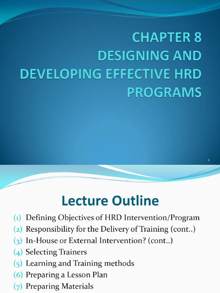 Chapter 8 Designing and Developing Effective HRD Programs | PDF