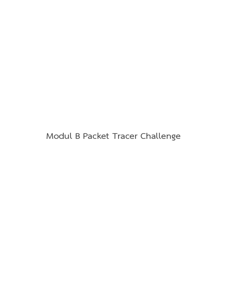 Soal Modul B Packet Tracer Challenge | PDF | Router (Computing) | Routing