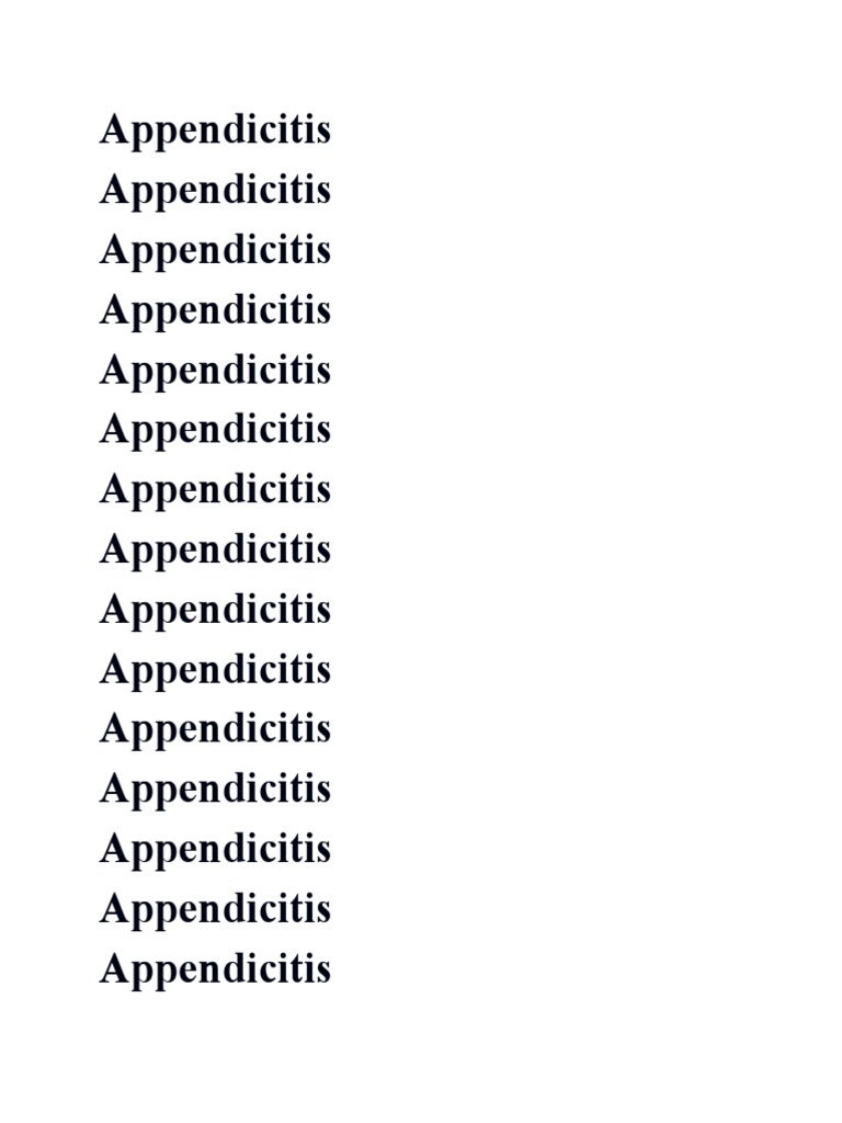 A Comprehensive Examination of Appendicitis: Causes, Symptoms ...