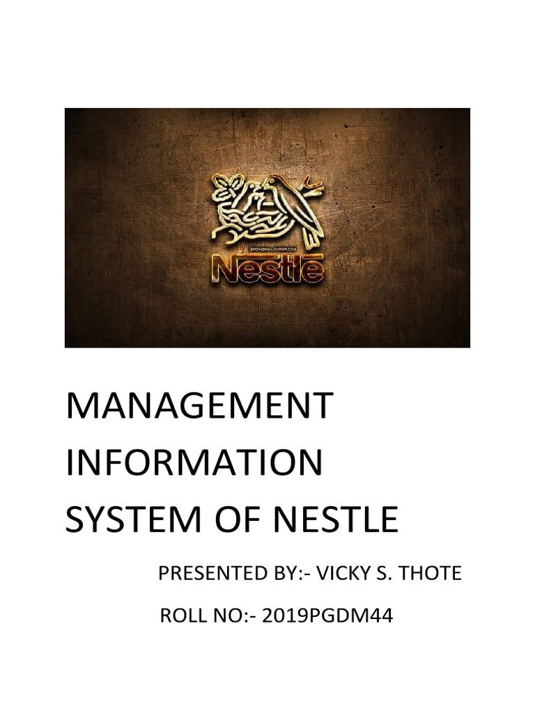 Management Information System of Nestle Vicky Thote 654854 | PDF ...