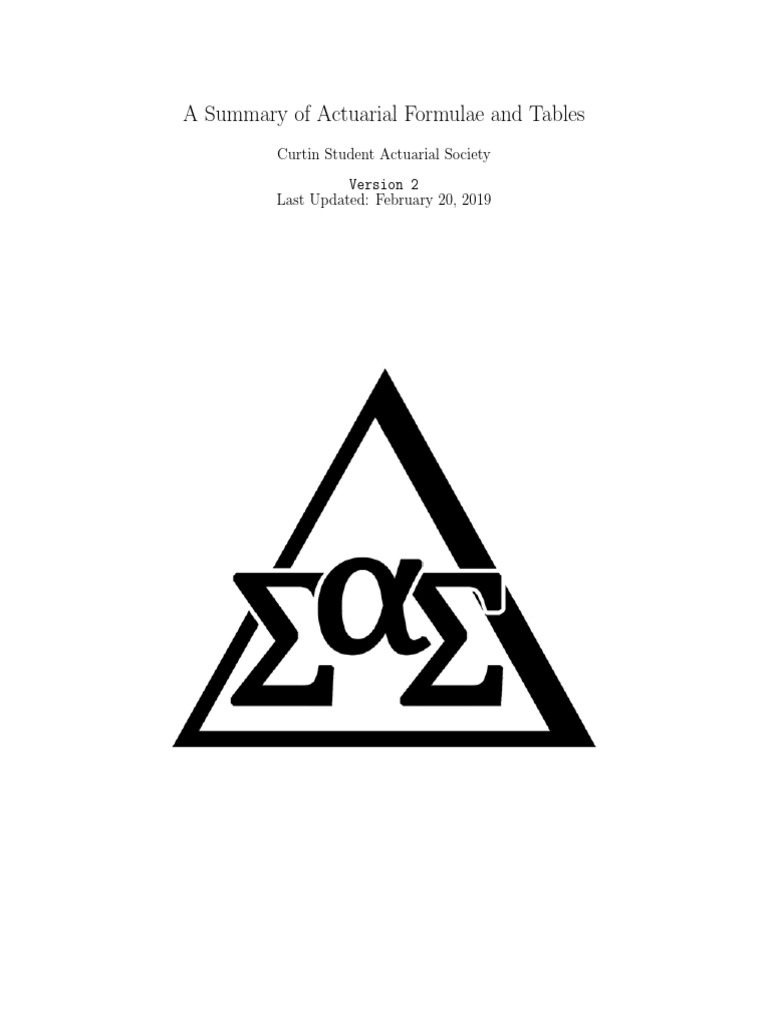 A Summary of Actuarial Formulae and Tables: Curtin Student Actuarial ...