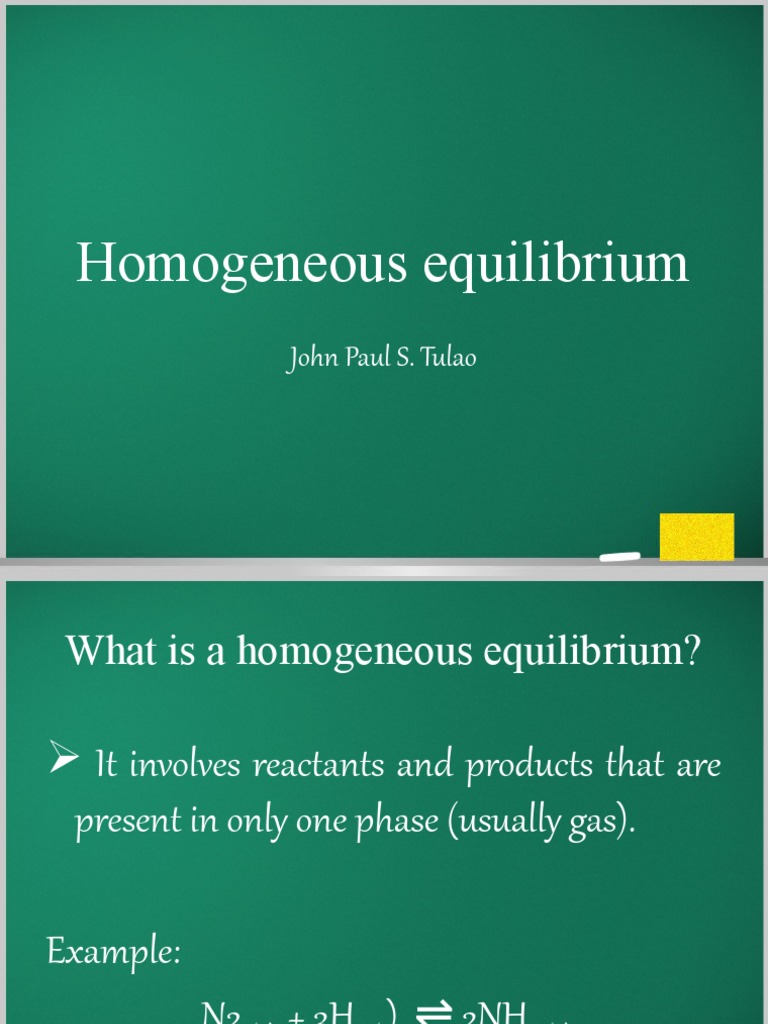 Homogeneous Equilibrium: John Paul S. Tulao | PDF | Science & Mathematics