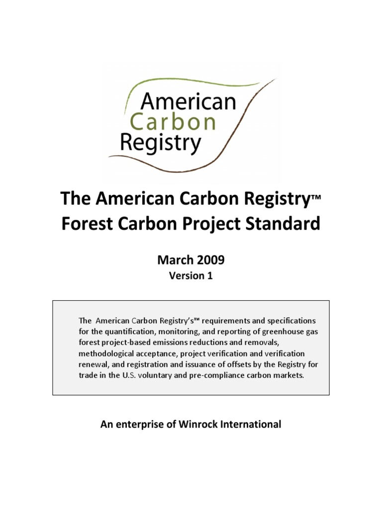 The American Carbon Registry Forest Carbon Project Standard: March 2009 ...
