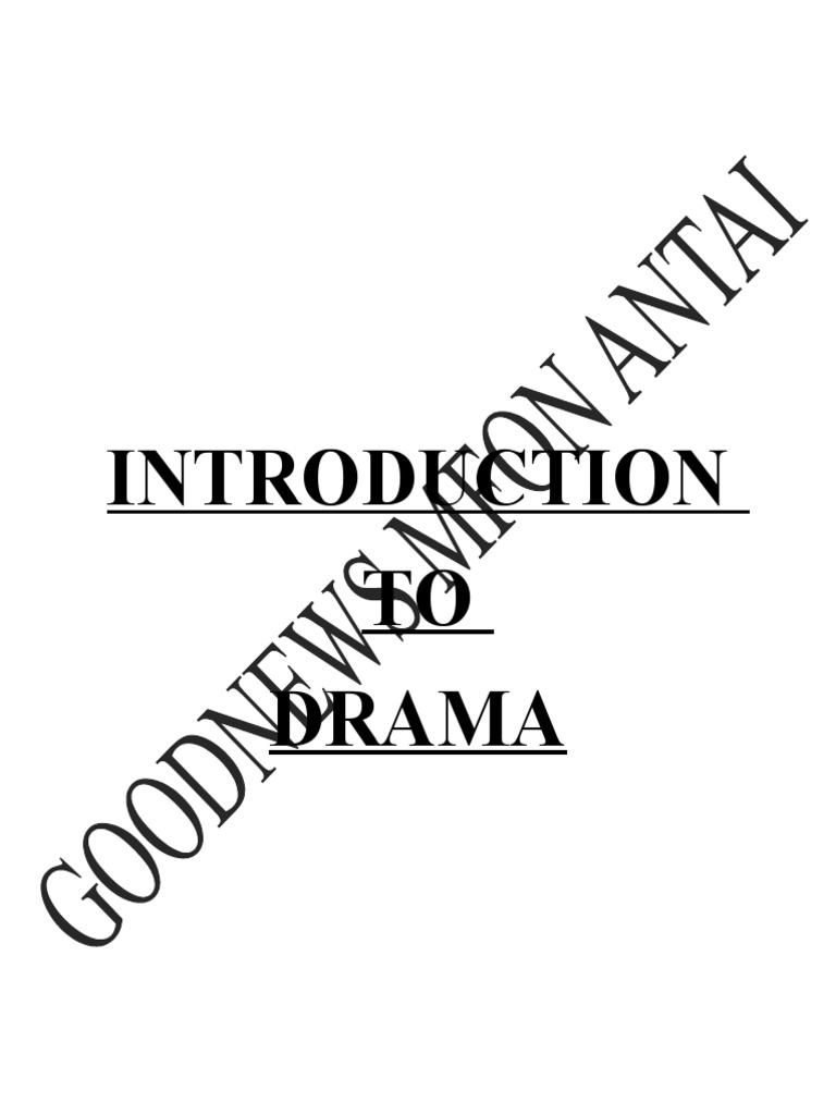 INTRODUCTION To Drama | Download Free PDF | Genre | Play (Theatre)