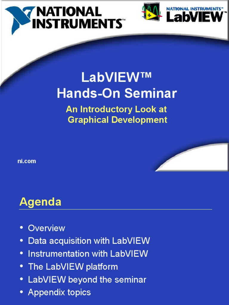Labview™ Hands-On Seminar: An Introductory Look at Graphical ...
