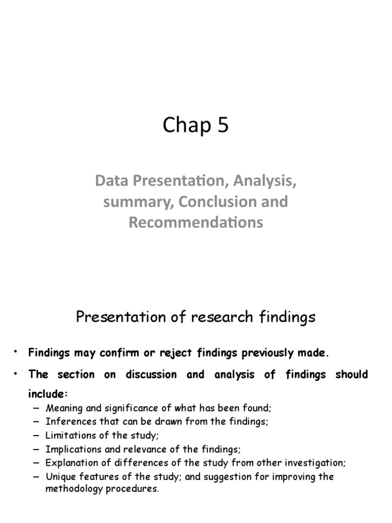 Chap 5: Data Presentation, Analysis, Summary, Conclusion and ...