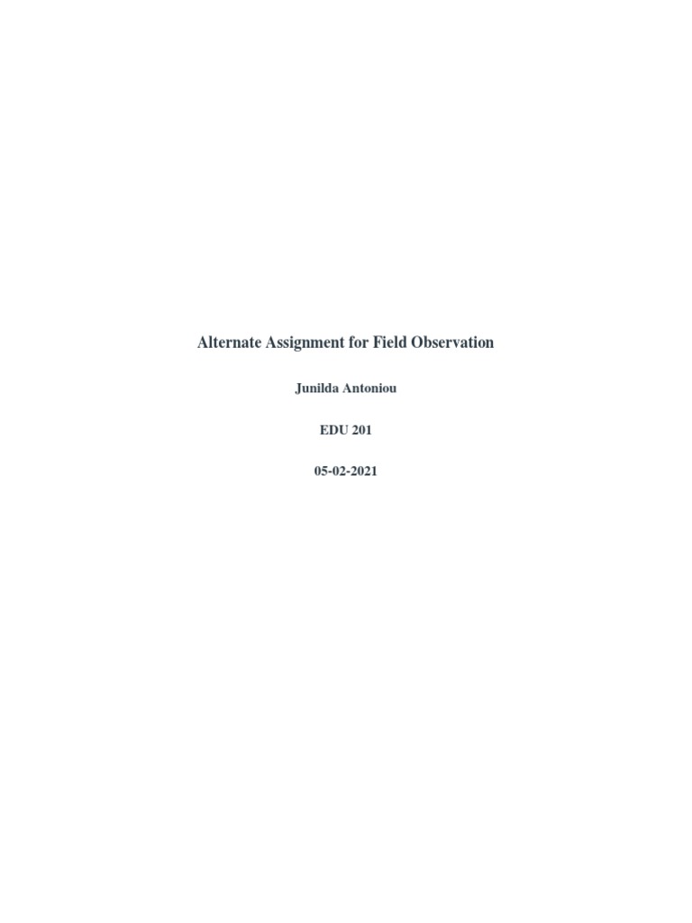 Alternate Assignment For Field Observations | PDF | Question | Dyslexia