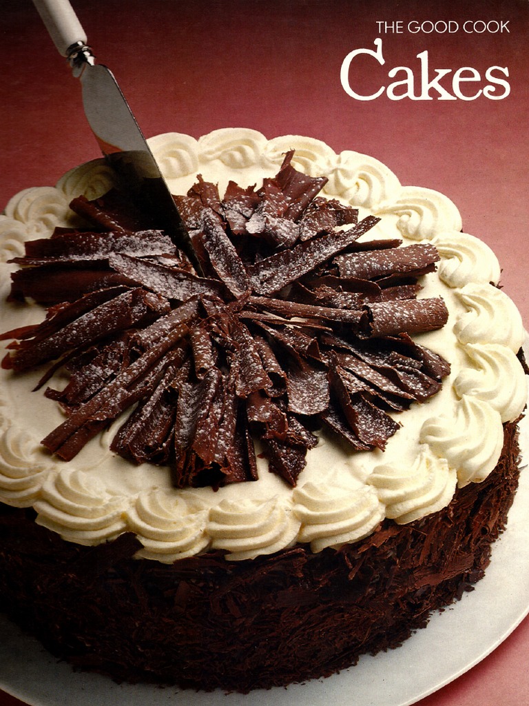 The Good Cook - Cakes | PDF | Cakes | Flour